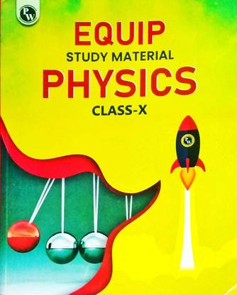 Equip Study Material Physics Class X: Buy Equip Study Material Physics ...