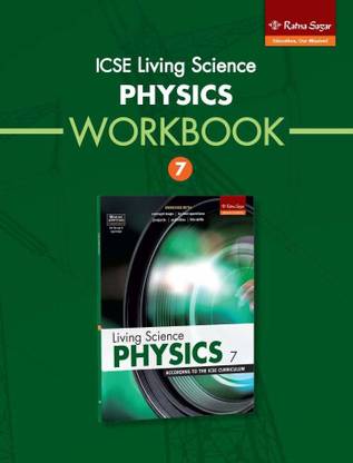 ICSE Living Science Physics Workbook- 7 | Class 7 Physics Workbook By ...