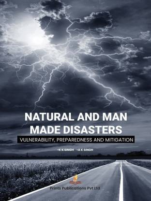 Natural and Man Made Disasters: Buy Natural and Man Made Disasters by ...