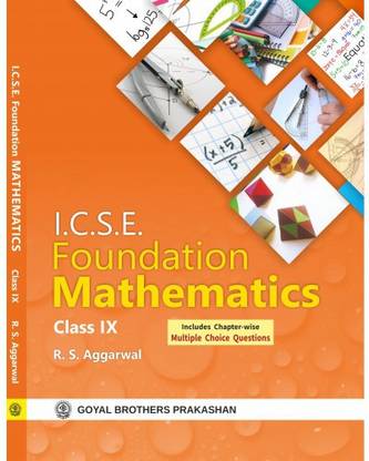 ICSE Foundation Mathematics For Class IX (Includes The Essence Of NEP ...