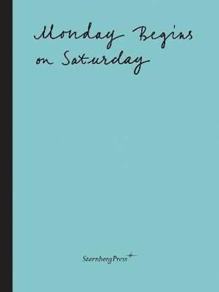 Monday Begins on Saturday: Buy Monday Begins on Saturday by unknown at ...