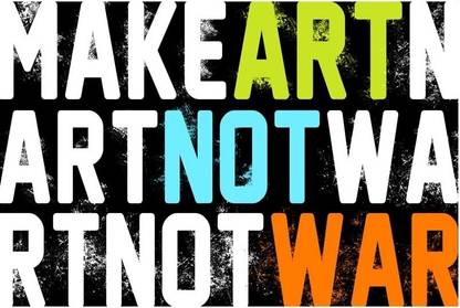 Make Art - Not War Paper Print - Quotes & Motivation posters in India ...