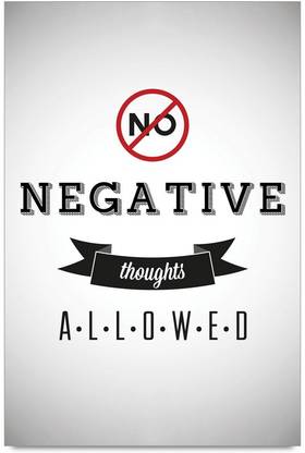 Be Positive NO Negative Quote Paper Print - Quotes & Motivation posters ...