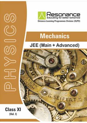 Mechanics (Vol. I) Physics Module For JEE Main Advanced (Class XI): Buy ...