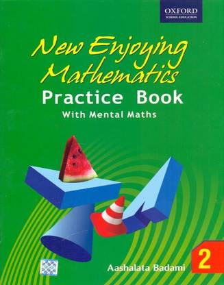 New Enjoying Mathematics Practice Book With Mental Maths Class - 2: Buy ...