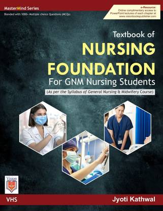 Textbook of Nursing Foundation for GNM Nursing Students: Buy Textbook of Nursing Foundation for ...