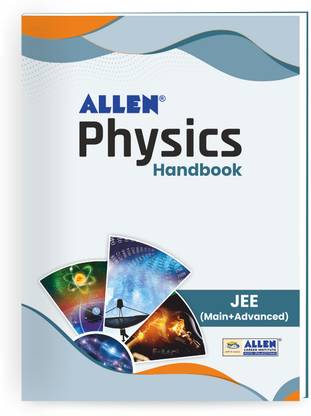 ALLEN Physics Handbook For IIT-JEE Exam: Buy ALLEN Physics Handbook For IIT-JEE Exam by ALLEN ...