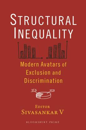 Structural Inequality Modern Avatars of Exclusion and Discrimination ...
