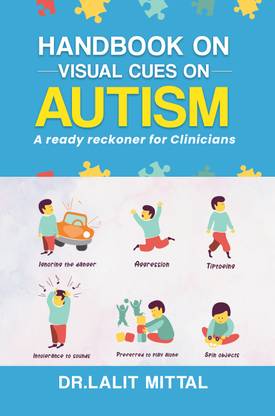 Handbook on Visual Cues on Autism: Buy Handbook on Visual Cues on Autism by Dr Lalit Mittal at ...