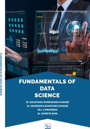FUNDAMENTALS OF DATA SCIENCE: Buy FUNDAMENTALS OF DATA SCIENCE by Dr ...