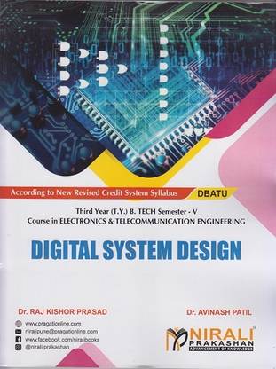DIGITAL SYSTEM DESIGN (Third Year (TY) B.Tech in Electronics & Telecommunication Engineering ...