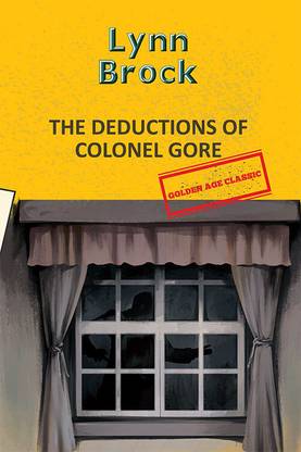 The Deductions Of Col. Gore (Aka The Barrington Mystery): Buy The ...