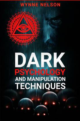 DARK PSYCHOLOGY AND MANIPULATION TECHNIQUES: Buy DARK PSYCHOLOGY AND MANIPULATION TECHNIQUES by ...