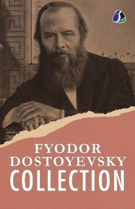 Fyodor Dostoyevsky Classic Collection: Buy Fyodor Dostoyevsky Classic Collection by Fyodor ...