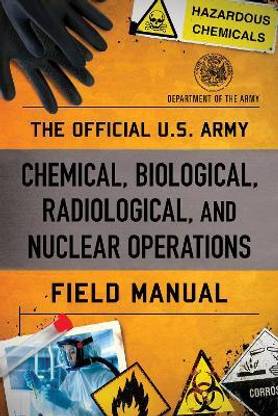 The Official U.S. Army Chemical, Biological, Radiological, and Nuclear ...