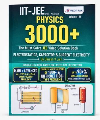 IIT-JEE Physics 3000+ Vol. III - Electrostatics, Capacitor & Current ...