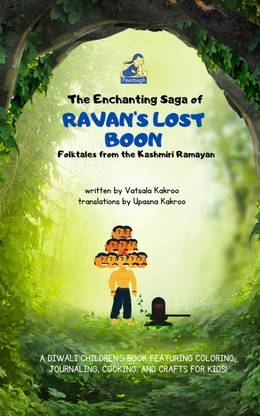 The Enchanting Saga of Ravan's Lost Boon - A Diwali Children's Book ...