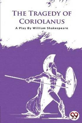 The Tragedy of Coriolanus: Buy The Tragedy of Coriolanus by Shakespeare ...