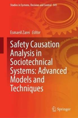 Safety Causation Analysis in Sociotechnical Systems: Advanced Models ...
