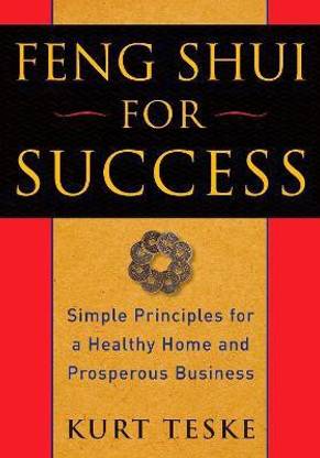 Feng Shui for Success: Buy Feng Shui for Success by Teske Kurt at Low ...