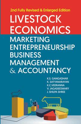 Livestock Economics Marketing, Entrepreneurship Business Management & Accountancy: 2nd Fully ...