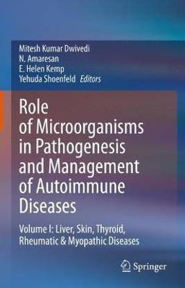 Role of Microorganisms in Pathogenesis and Management of Autoimmune Diseases: Buy Role of ...