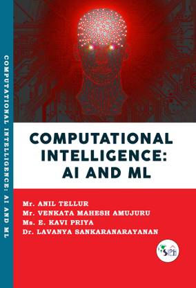 Computational Intelligence: AI and ML: Buy Computational Intelligence ...