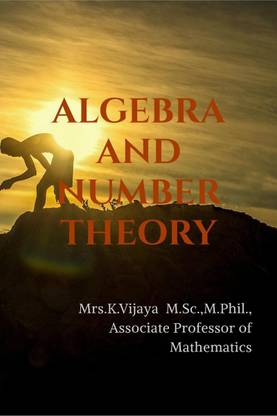 Algebra and Number Theory - For Mathematics & Engineering: Buy Algebra ...