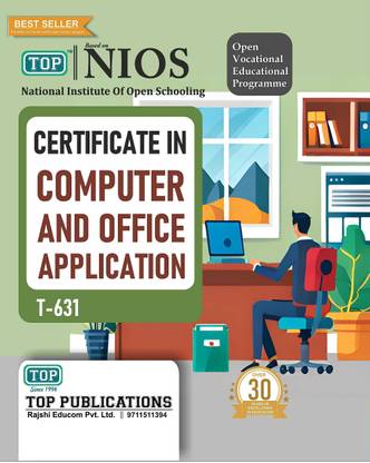 TOP NIOS Class 12 Class 10 Certificate in Computer and Office Application T-631 English Medium ...