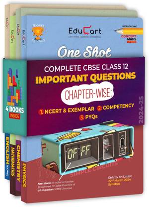 (OLD) Educart CBSE Class 12 One Shot Question Bank 2024-25 Physics, Chemistry, Mathematics and ...