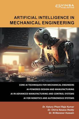 ARTIFICIAL INTELLIGENCE IN MECHANICAL ENGINEERING: Buy ARTIFICIAL INTELLIGENCE IN MECHANICAL ...