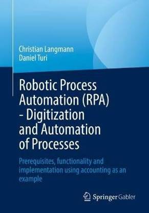 Robotic Process Automation (RPA) - Digitization and Automation of Processes: Buy Robotic Process ...