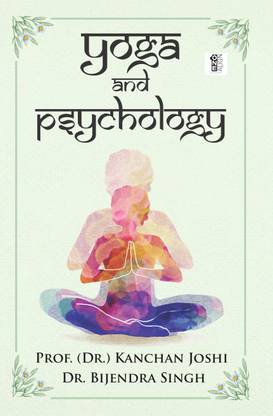 Yogic science & Psychology: Buy Yogic science & Psychology by Prof. (Dr ...