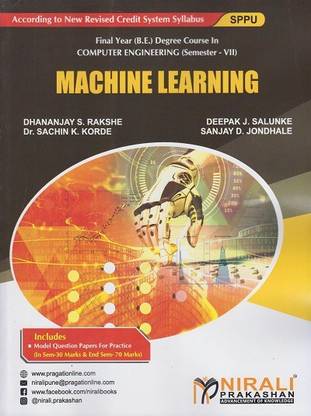 MACHINE LEARNING - Final Year BE Degree Course in Computer Engineering - Semester 7 - SPPU: Buy ...