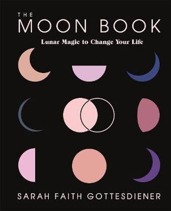 The Moon Book: Buy The Moon Book by Gottesdiener Sarah Faith at Low ...
