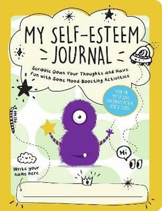My Self-Esteem Journal: Buy My Self-Esteem Journal by Publishers ...