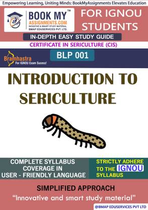 IGNOU BLP 1 Introduction to Sericulture Study Material (In Depth Guide ...