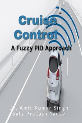 Fuzzy based PID Controller Approach for Cruise Control on Inclined ...
