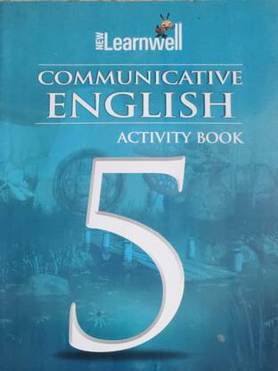 New learnwell communicative English activity book class 5: Buy New ...