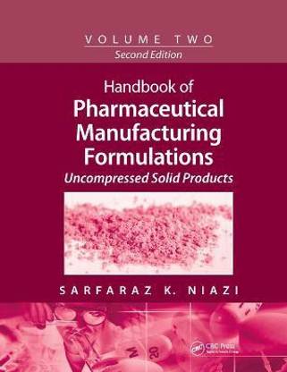 Handbook of Pharmaceutical Manufacturing Formulations: Buy Handbook of ...