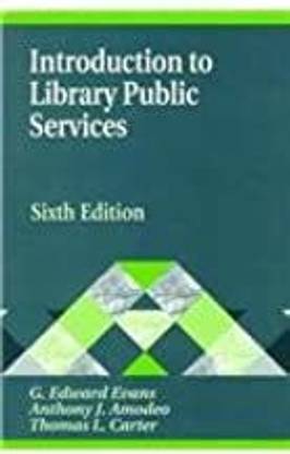 Introduction to Library Public Services, 6th Edition: Buy Introduction ...