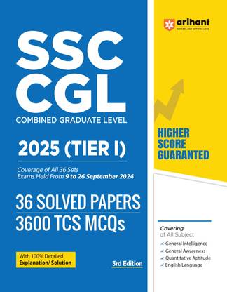 Arihant SSC CGL Tier 1 2025 | 36 Solved Papers with 3600 TCS MCQs | Detailed Explanations ...
