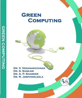 Green Computing: Buy Green Computing by Dr. V. Vedanarayanan, Dr. S ...