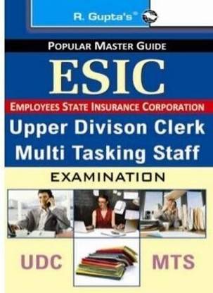 ESIC: Upper Division Clerk (UDC) & Multi Tasking Staff (MTS) Recruitment Exam Guide 2026 Edition ...