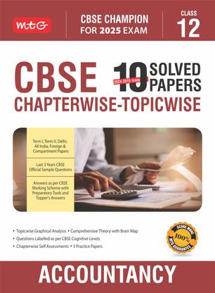 MTG CBSE 10 Years (2024-2015) Chapterwise Topicwise Solved Papers Class 12 Accountancy (PYQ ...