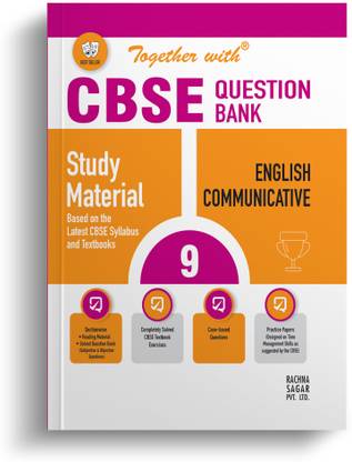 Together with CBSE Question Bank Class 9 English Communicative Exam ...