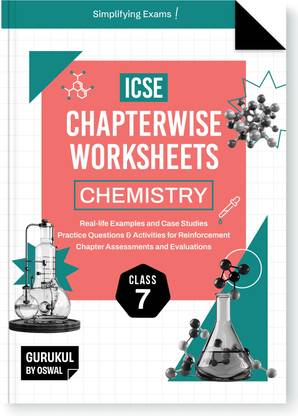 Icse Chapterwise Worksheets Chemistry : Class 7 (Edition2025) - Real ...