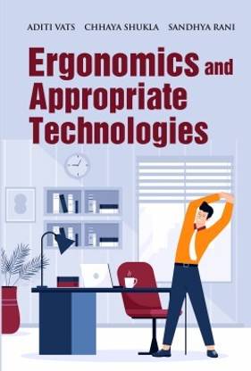 Ergonomics and Appropriate Technologies: Buy Ergonomics and Appropriate Technologies by Rani ...