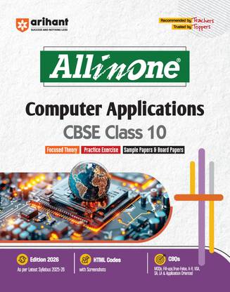 Arihant All in One Computer Applications Class 10 for CBSE Exams 2025 ...