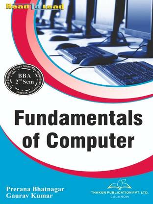 Fundamentals of Computer , CCSU /MSU BBA 2nd Semester ( English ) book: Buy Fundamentals of ...